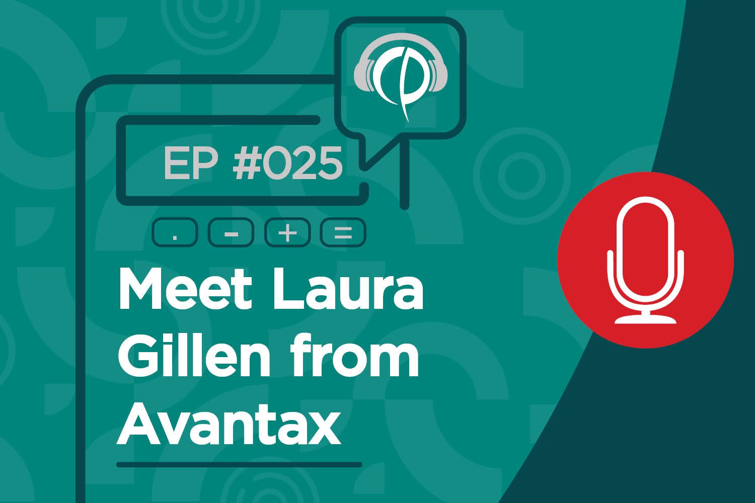 GAAP Episode 025 - Meet Laura Gillen from Avantax - Casey Peterson